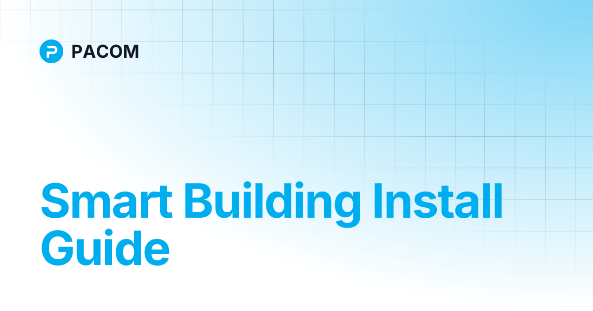 Smart Building Install Guide | PACOM